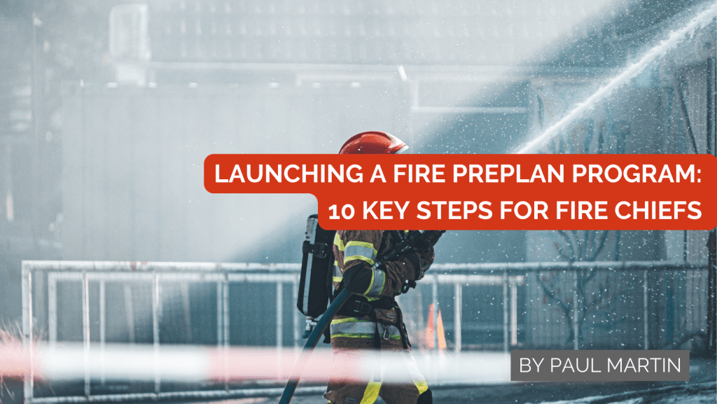 Fire Pre-Plan Software | Mobile Pre-Incident Planning with NFPA standard